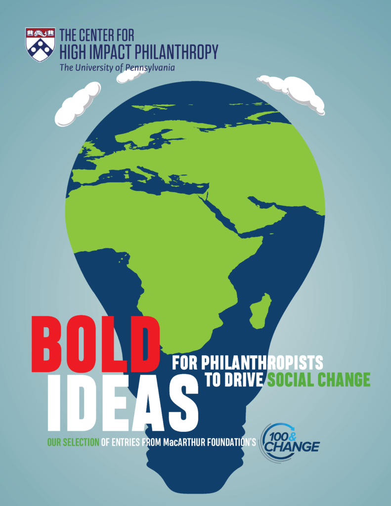Bold Ideas for Philanthropists to Drive Social Change - Center for High ...